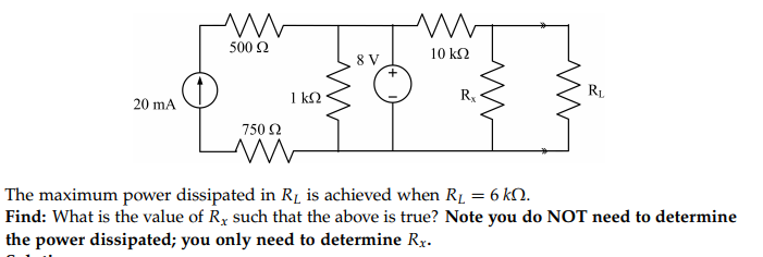 Solved 500 Ω 8 V Rr RL 20 mA 750 Ω Find: What is the value | Chegg.com