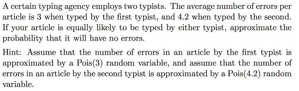 Solved A certain typing agency employs two typists. The | Chegg.com