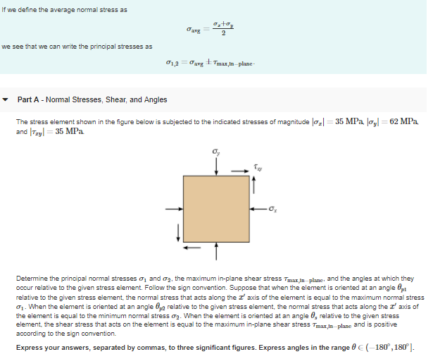 Solved To be able to calculate the principal stresses, | Chegg.com