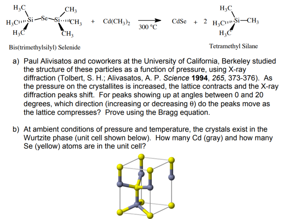 Solved H3C H3C CdSe + 2 H3C…. CH Bis(trimethylsilyl) | Chegg.com