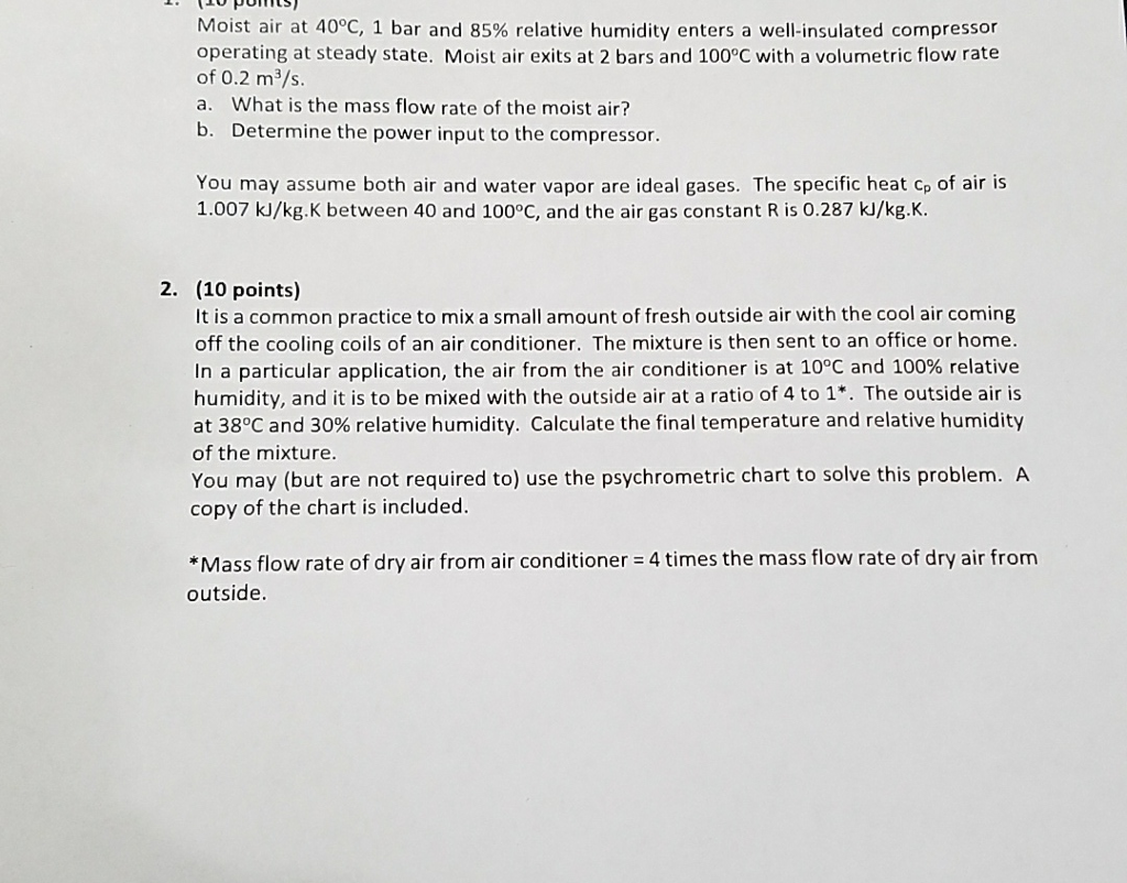 Solved Moist air at 40°C, 1 bar and 85% relative humidity | Chegg.com
