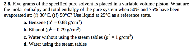 Solved Five grams of the specified pure solvent is placed in | Chegg.com