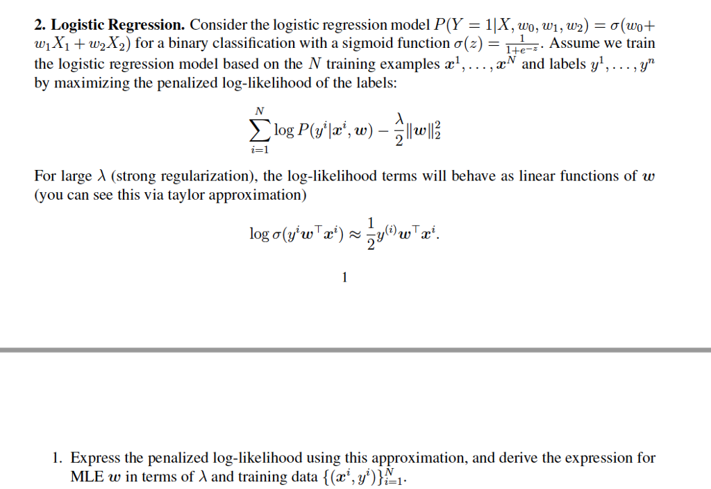 Solved 2. Logistic Regression. Consider the logistic | Chegg.com