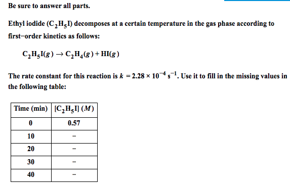 Solved Be sure to answer all parts. Ethyl iodide (C2H^I) | Chegg.com