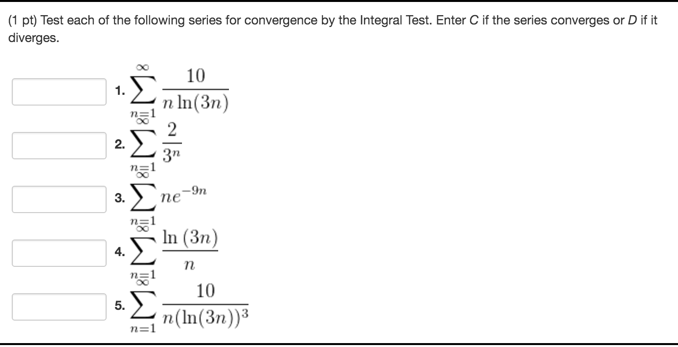 Solved Test each of the following series for convergence by | Chegg.com