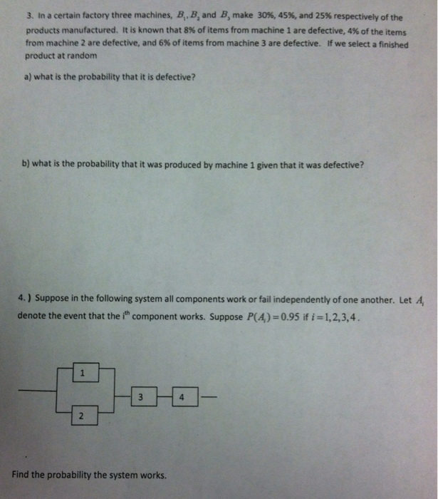 Solved 3. In a certain factory three machines, B1, B2, and | Chegg.com