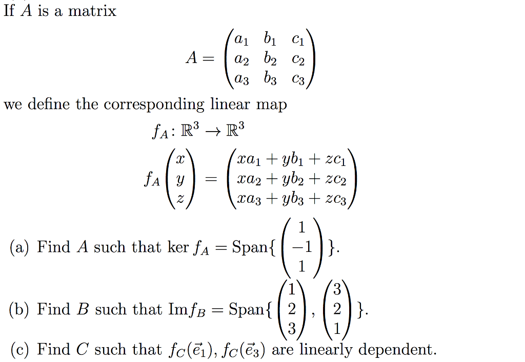 Solved If A is a matrix l3 03 C3 we define the corr e | Chegg.com