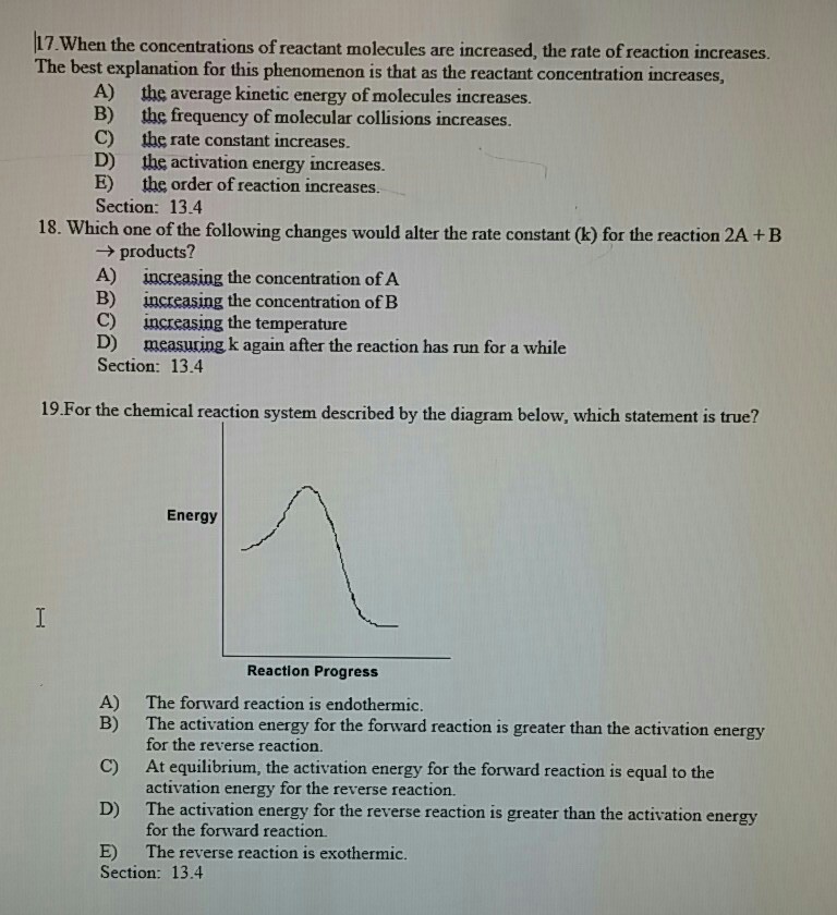 Solved 17 When the concentrations of reactant molecules are | Chegg.com
