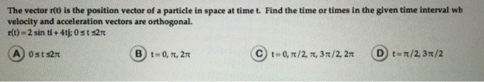 Solved The vector r(t) it the position vector of a particle | Chegg.com