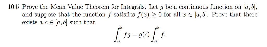Solved Prove the Mean Value Theorem for Integrals. Let g be | Chegg.com