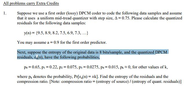 Suppose we use a first order (lossy) DPCM coder to | Chegg.com