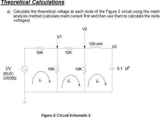 Solved a) Calculate the theoretical voltage at each node of | Chegg.com