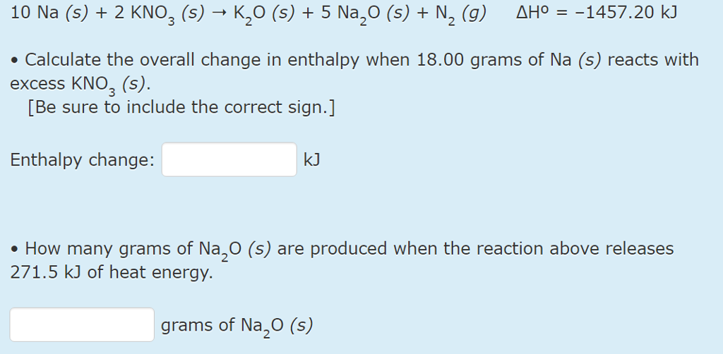 Solved 10 Na (s) + 2 KNO3 (s) → K2O (s) + 5 Na2O (s) + N2 | Chegg.com