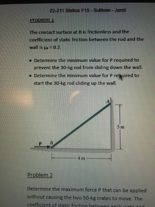 Solved The contact surface at B is frictionless and the | Chegg.com
