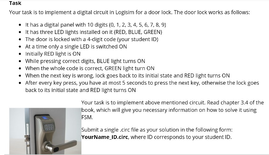 Task Your task is to implement a digital circuit in | Chegg.com
