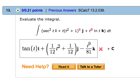 Solved Evaluate the integral. integral (sec^2 t i + t(t^2 + | Chegg.com