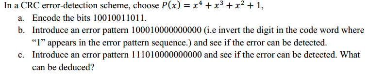 Solved In A Crc Error Detection Scheme Choose Px X4