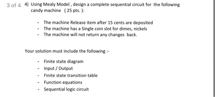 Solved Using Mealy Model, design a complete sequential | Chegg.com