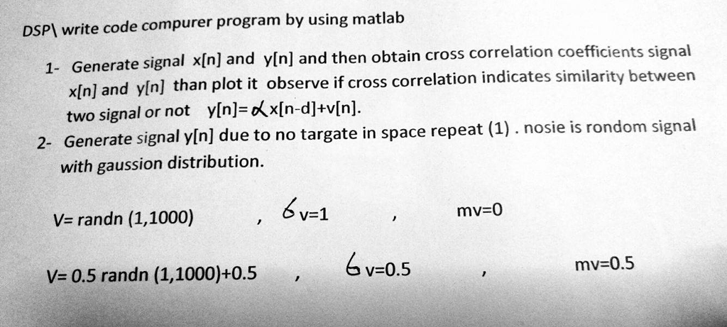 Solved DSP\ write code computer program by using matlab | Chegg.com