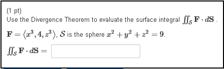 Solved Use the Divergence Theorem to evaluate the surface | Chegg.com