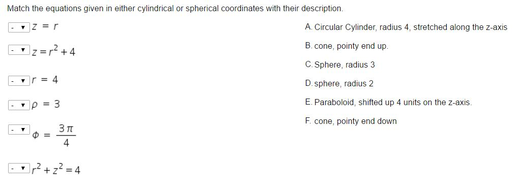 Solved Match the equations given in either cylindrical or | Chegg.com