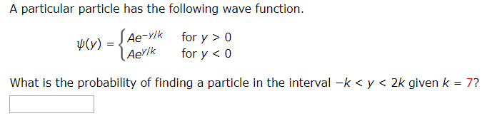 Solved A particular particle has the following wave | Chegg.com