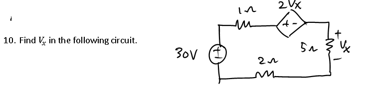 Solved Find V_x in the following circuit. | Chegg.com