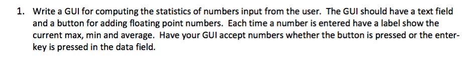 Solved Write A GUI For Computing The Statistics Of Numbers Chegg solved-write-a-gui-for-computing-the-statistics-of-numbers-chegg