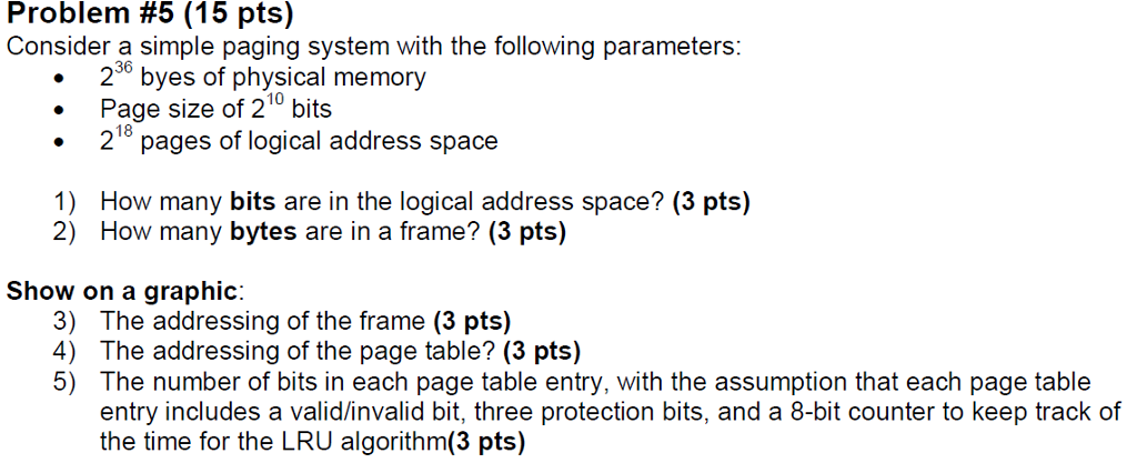Solved Problem #5 (15 pts) Consider a simple paging system | Chegg.com Solved Problem #5 (15 pts) Consider a simple paging system | Chegg.com