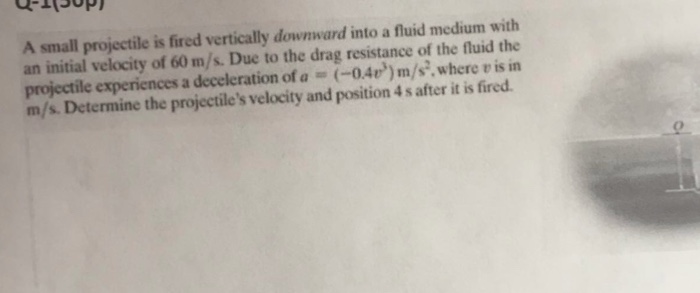 Solved A small projectile is fired vertically downward into | Chegg.com