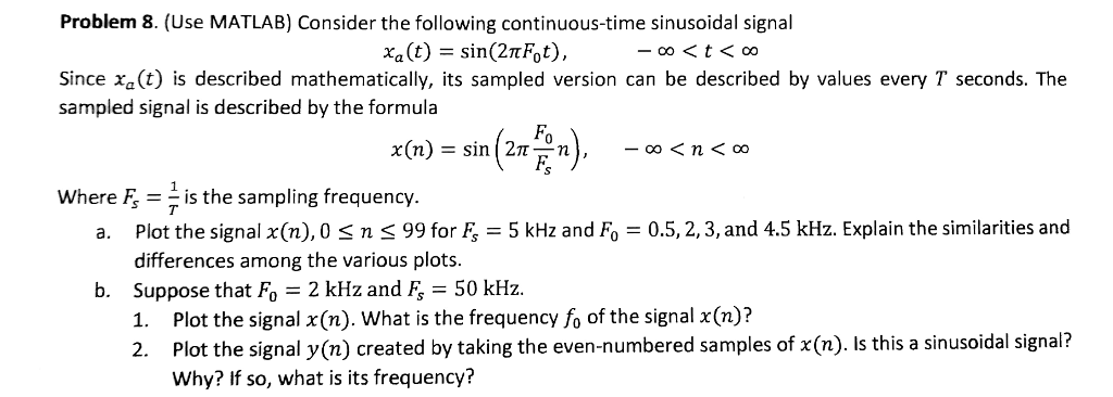 Solved Problem 8 Use Matlab Consider The Following