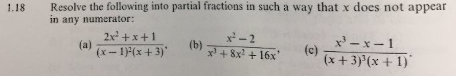 Solved Resolve the following into partial fractions in such | Chegg.com