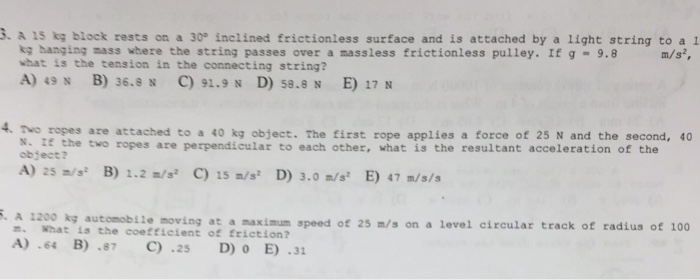 Solved A 15 kg block rests on a 30 degree inclined | Chegg.com