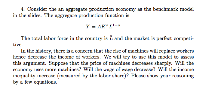 Solved Consider the an aggregate production economy as the | Chegg.com