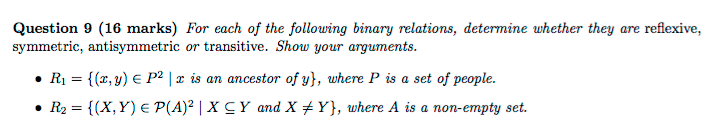 Solved For each of the following binary relations, determine | Chegg.com