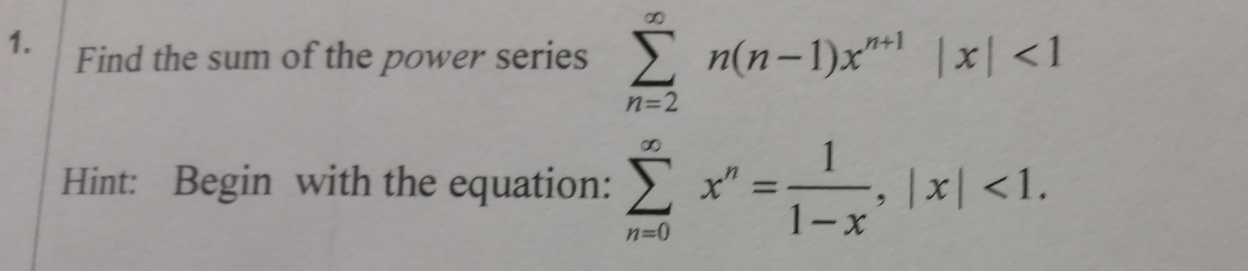 Solved Find the sum of the power series Sigma n = 2 | Chegg.com