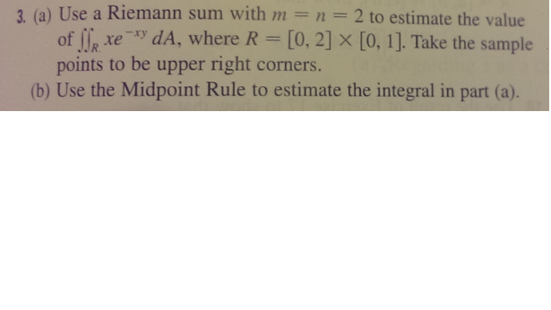 Solved 3. (a) Use a Riemann sum with m = n 2 to estimate the | Chegg.com