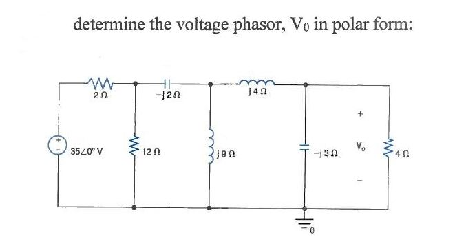 Solved Determine the voltage phasor, V_0 in polar form: | Chegg.com