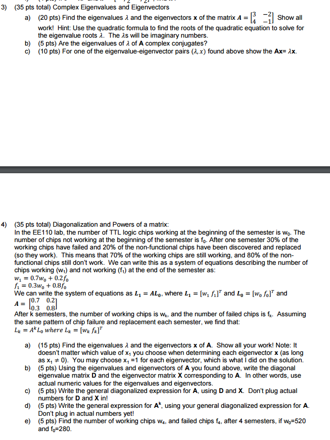 Solved Complex Eigenvalues and Eigenvectors a) Find the | Chegg.com