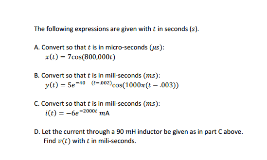 Solved The following expressions are given with t in seconds | Chegg.com