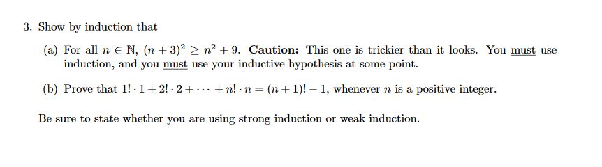 Solved 3. Show by induction that (a) For all n E N, (n 3) 9. | Chegg.com
