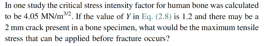 Solved In one study the critical stress intensity factor for | Chegg.com