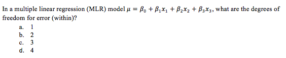 Solved In a multiple linear regression (MLR) model mu = , | Chegg.com