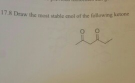 Solved Draw the most stable enol of the following ketone | Chegg.com