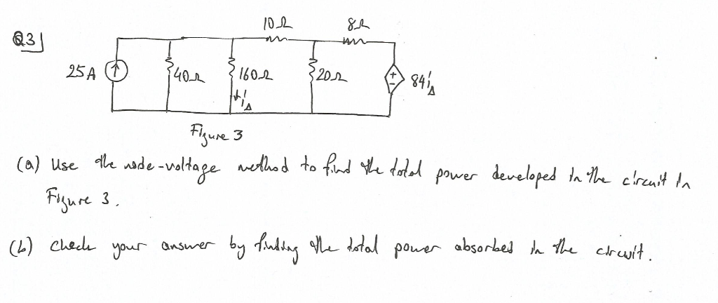 Solved Use the -voltage method to find the total power | Chegg.com