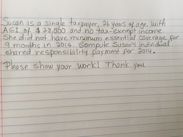 Solved Susan is a Single taxpayer, 6 yeurs o age, uith AGI 아 | Chegg.com