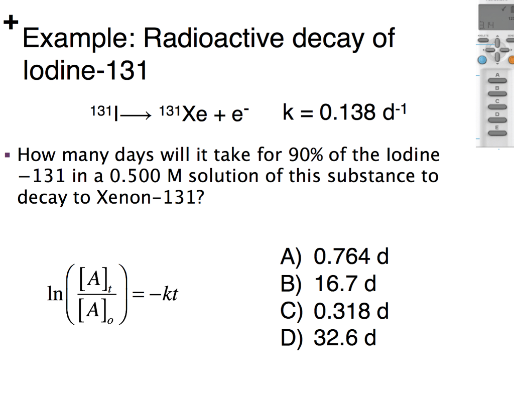 Solved Radioactive Decay Of Iodine 131 131 rightarrow 131 Xe Chegg