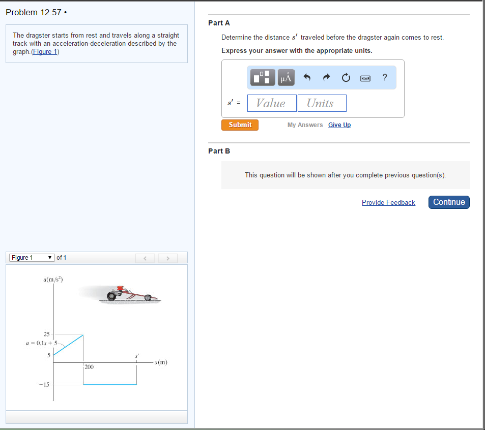 Solved Problem 12.57. The dragster starts from rest and | Chegg.com