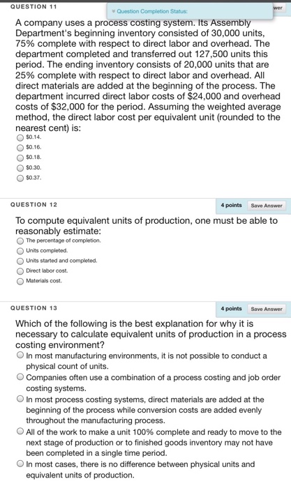 Solved: A Company Uses A Process Costing System. Its Assem... | Chegg.com