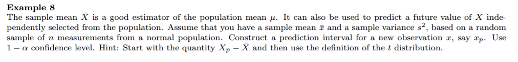Solved The sample mean X bar is a good estimator of the | Chegg.com
